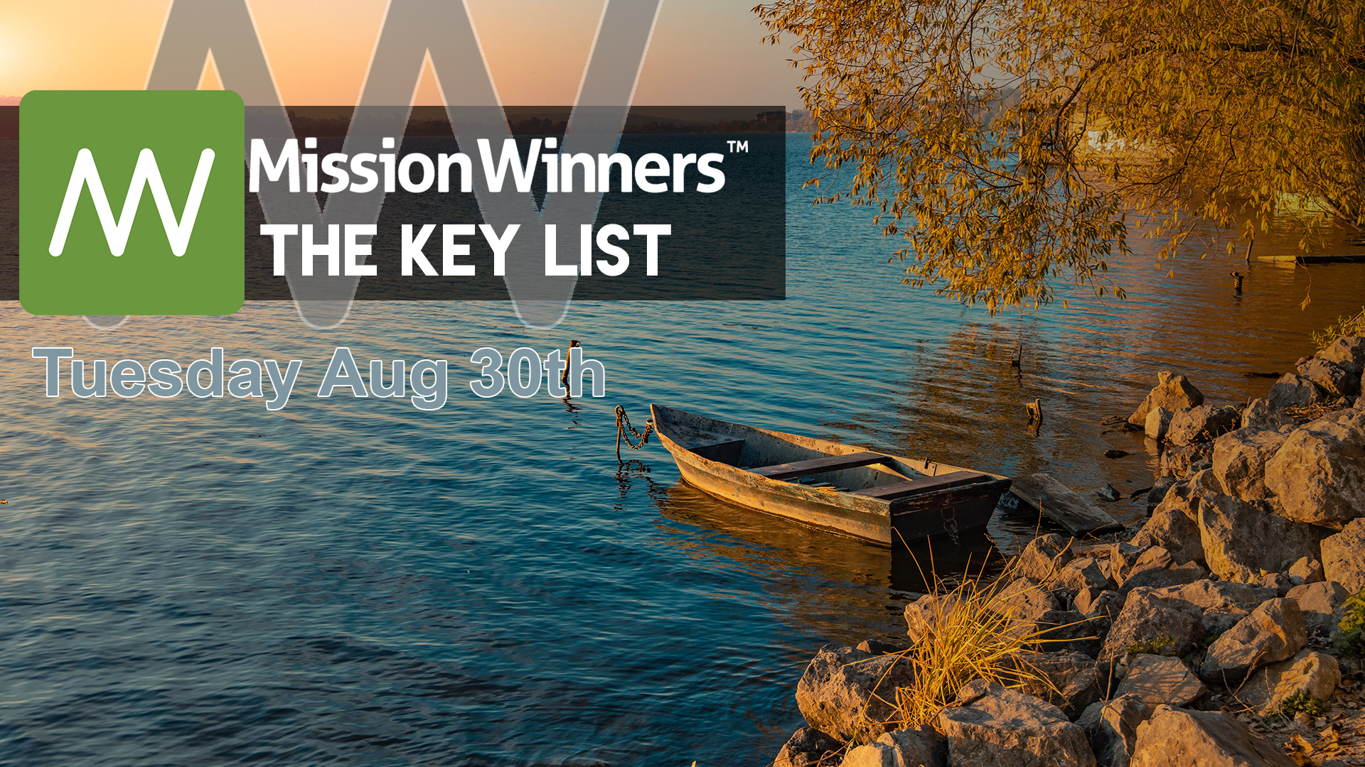 Key List Tuesday Aug 30 2022 - Mission Winners
