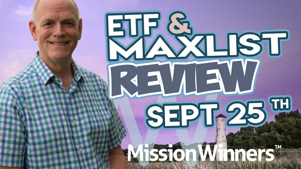 Weekly ETF Market Evaluation & MAXLIST Review - Sep 25 2022 - Mission ...