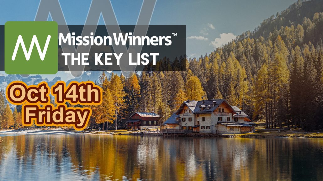 Key List Friday Oct 14 2022 - Mission Winners