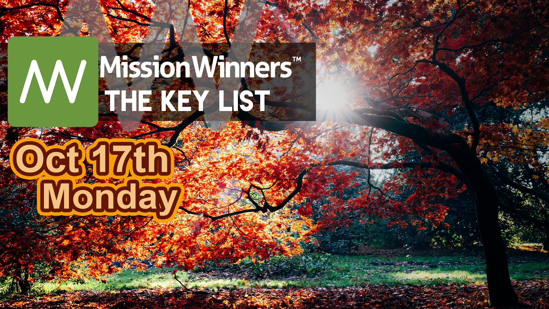 Key List Monday Oct 17 2022 - Mission Winners