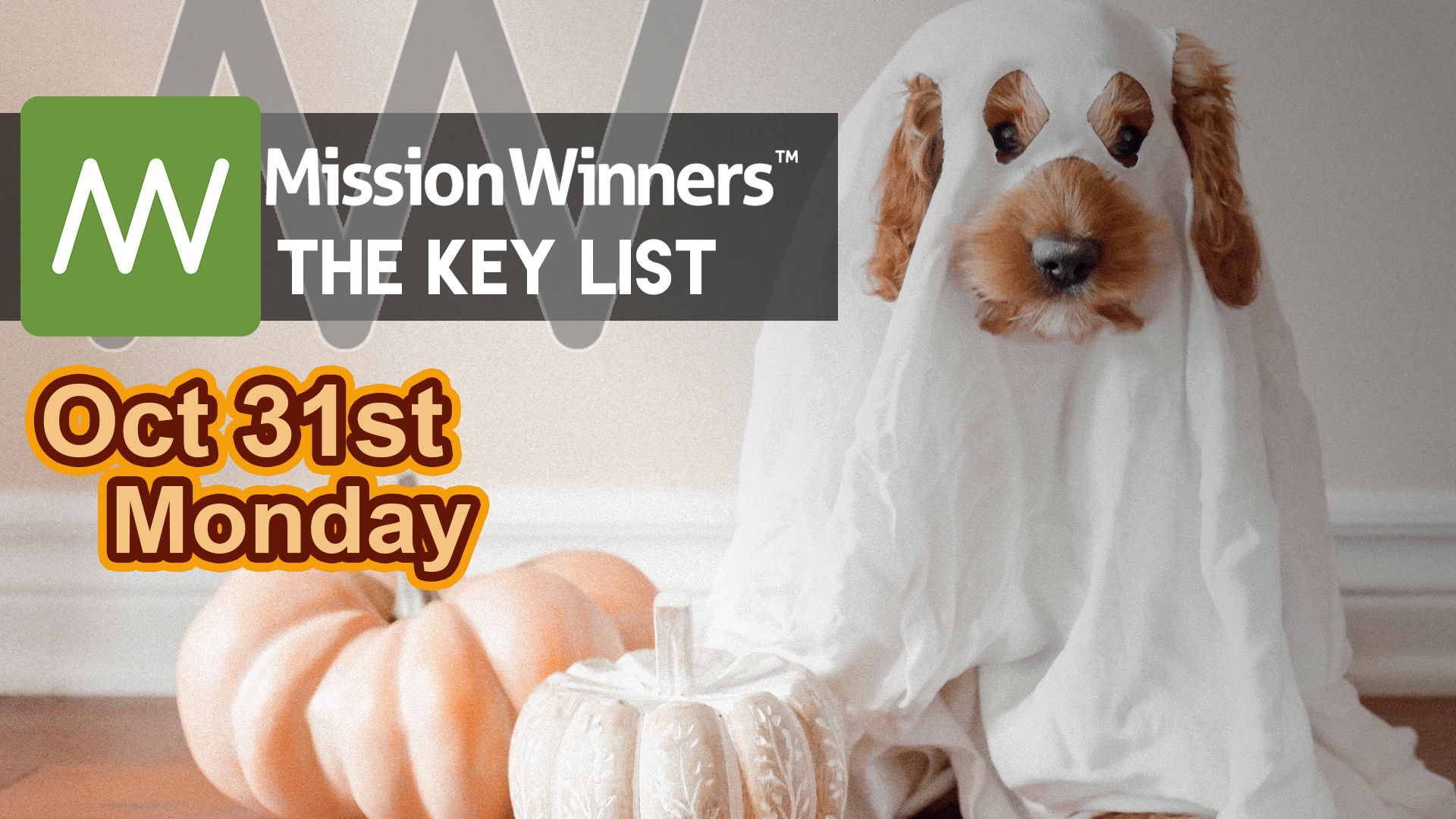 Key List Monday Oct 31 2022 - Mission Winners