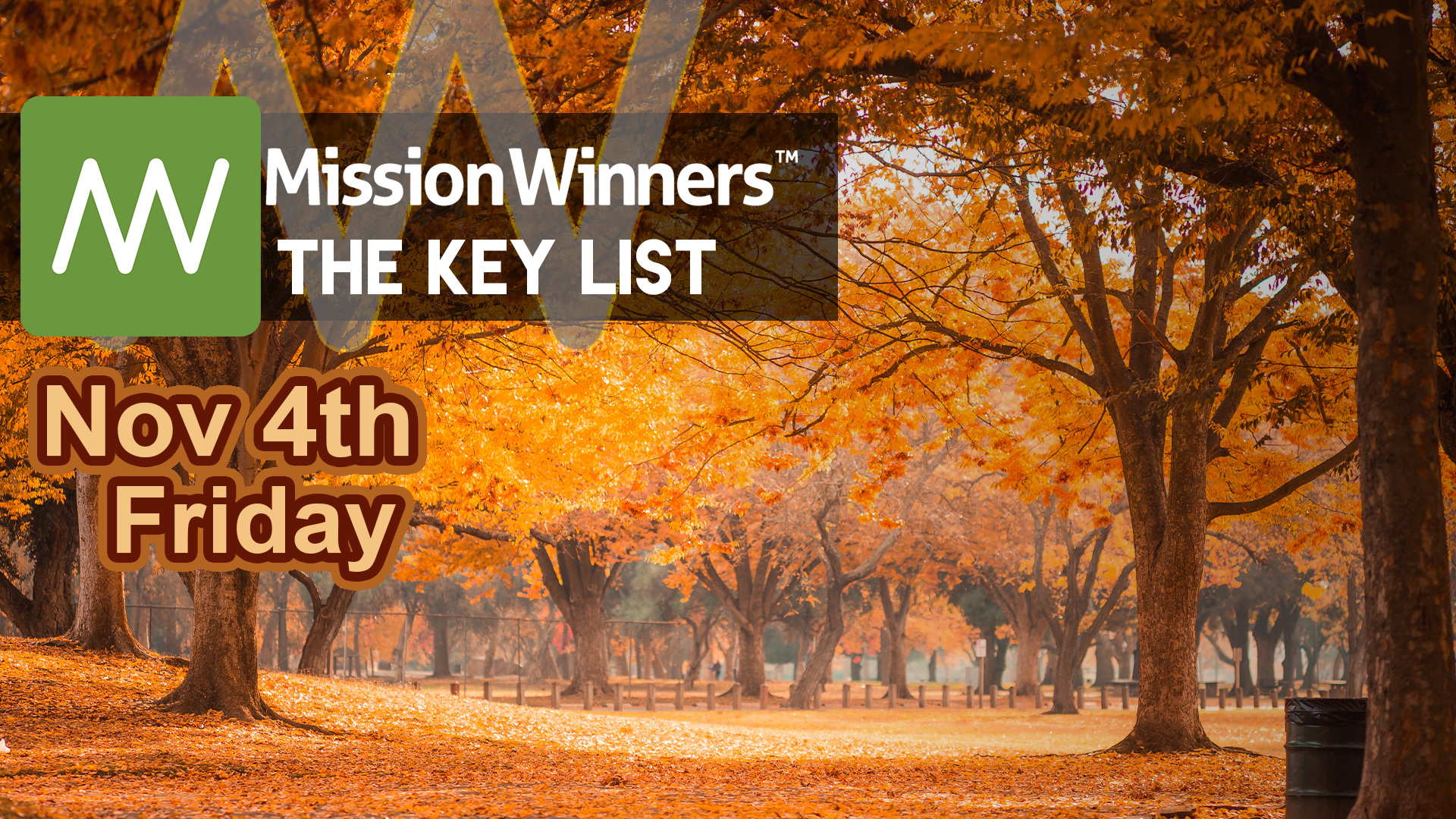 Key List Friday Nov 04 2022 - Mission Winners