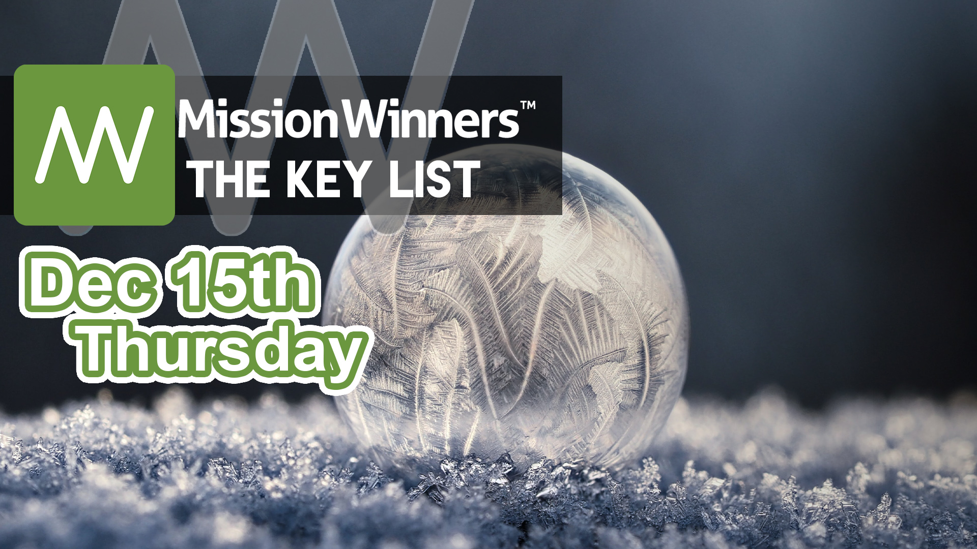 Key List Thursday Dec 15 2022 - Mission Winners