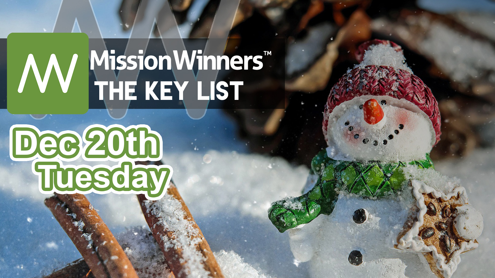 Key List Tuesday Dec 20 2022 - Mission Winners