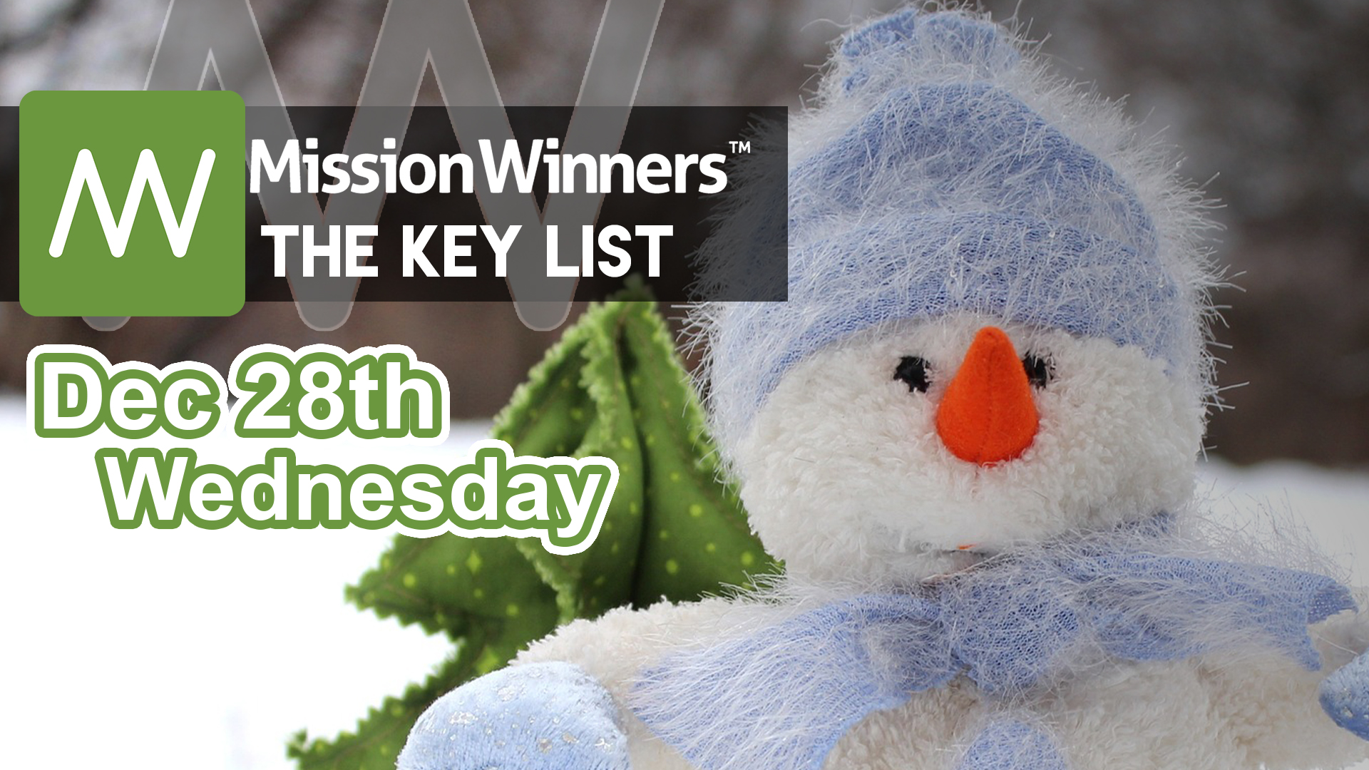 Key List Wednesday Dec 28 2022 - Mission Winners