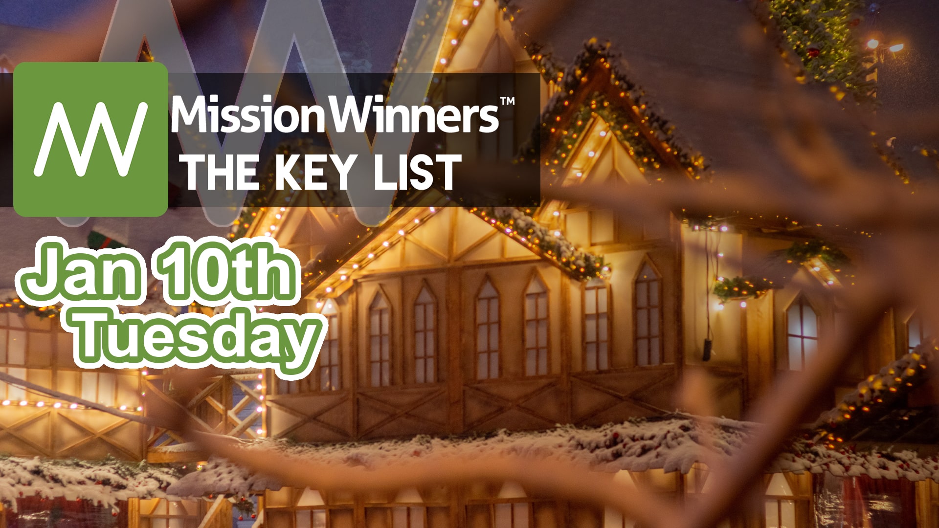 Key List Tuesday Jan 10 2023 - Mission Winners