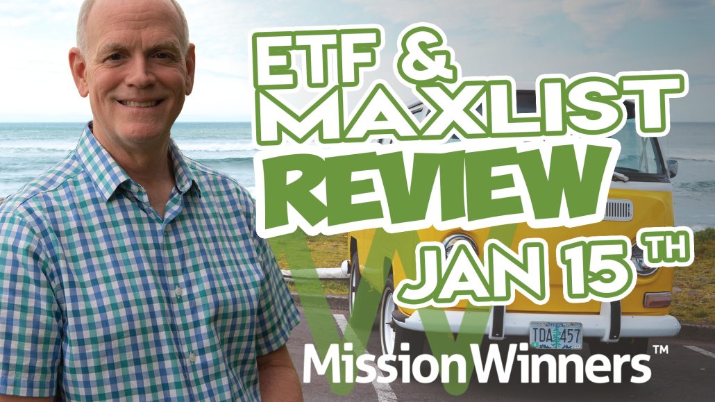 Weekly ETF Market Evaluation & MAXLIST Review - Jan 15 2023 - Mission ...