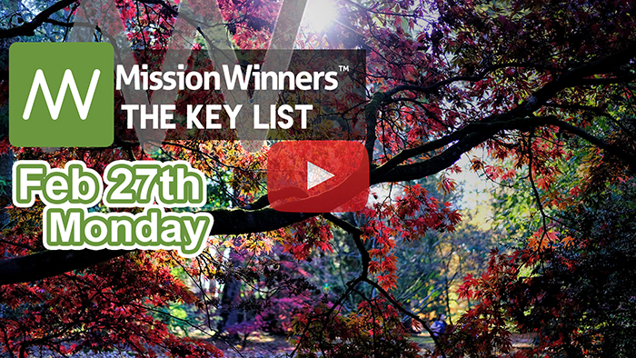 Key List Monday Feb 27 2023 - Mission Winners