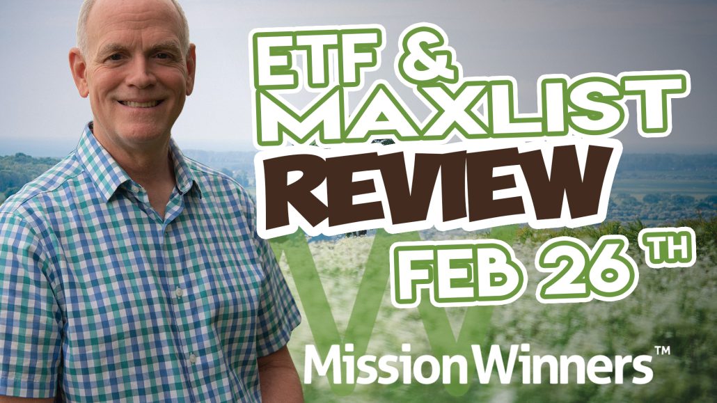Weekly ETF Market Evaluation & MAXLIST Review - Feb 26 2023 - Mission ...