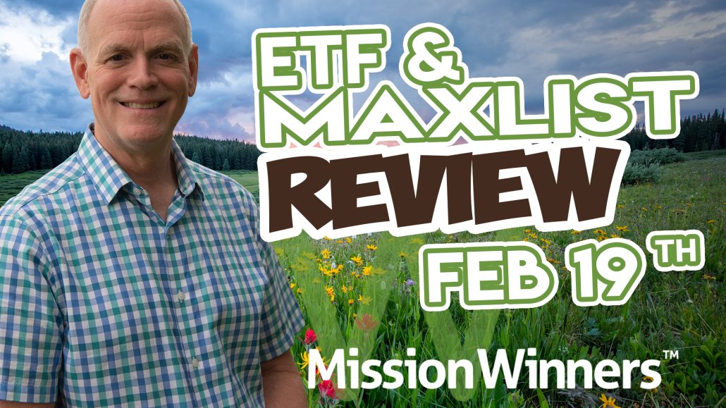 Weekly ETF Market Evaluation & MAXLIST Review - Feb 19 2023 - Mission ...
