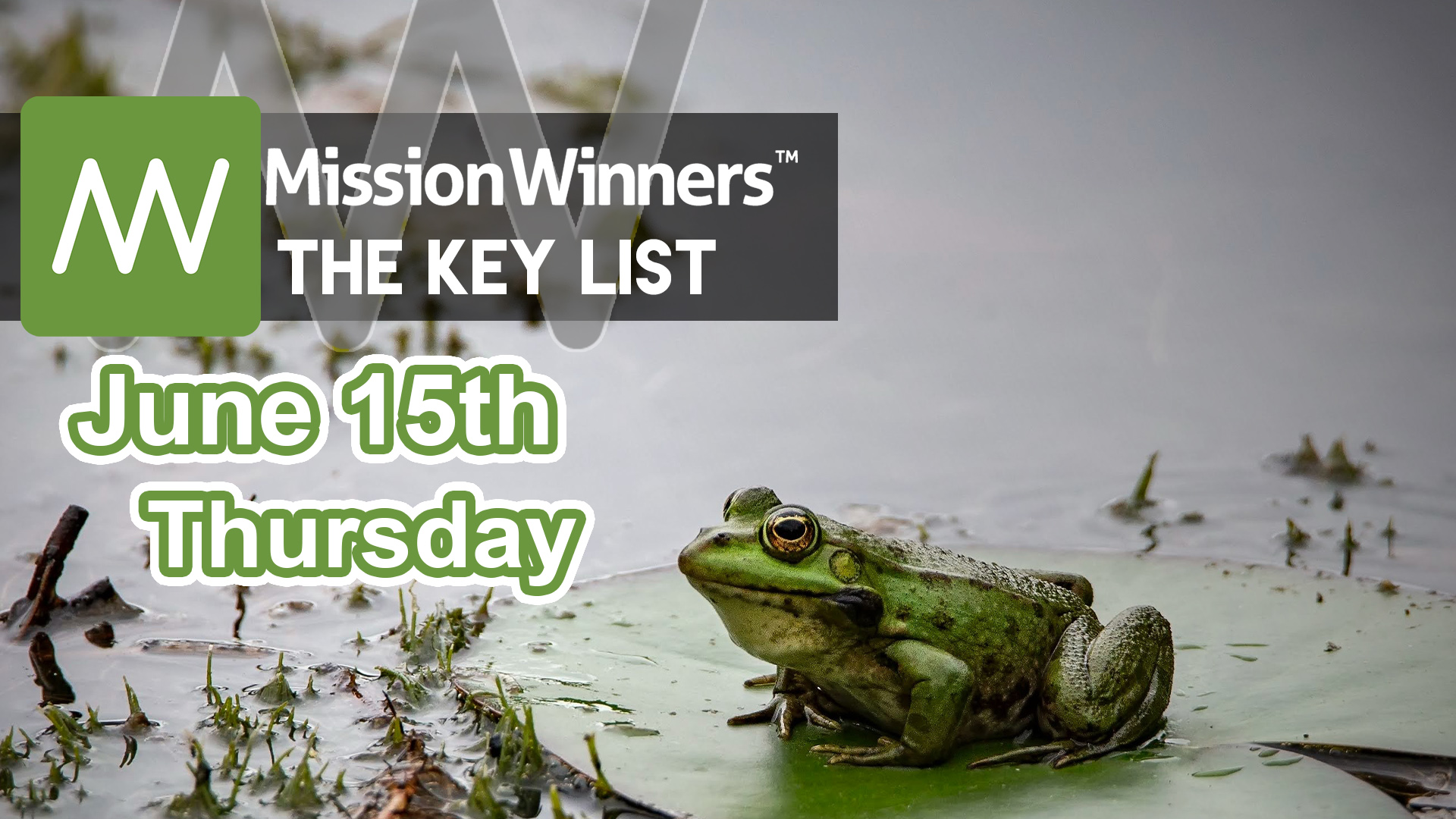 Key List Thursday Jun 15 2023 - Mission Winners Key List Thursday Jun 15 2023 - Mission Winners