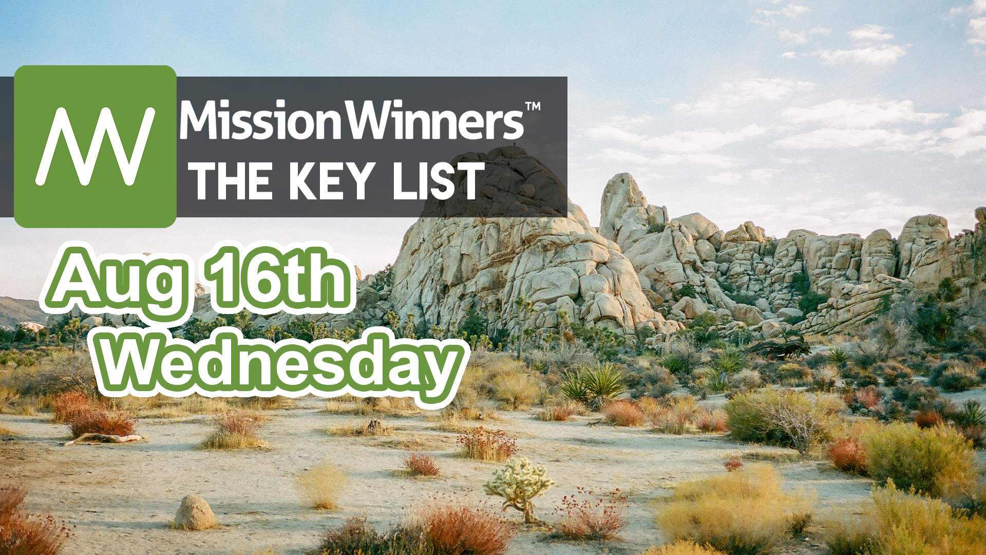 Key List Wednesday Aug 16 2023 - Mission Winners