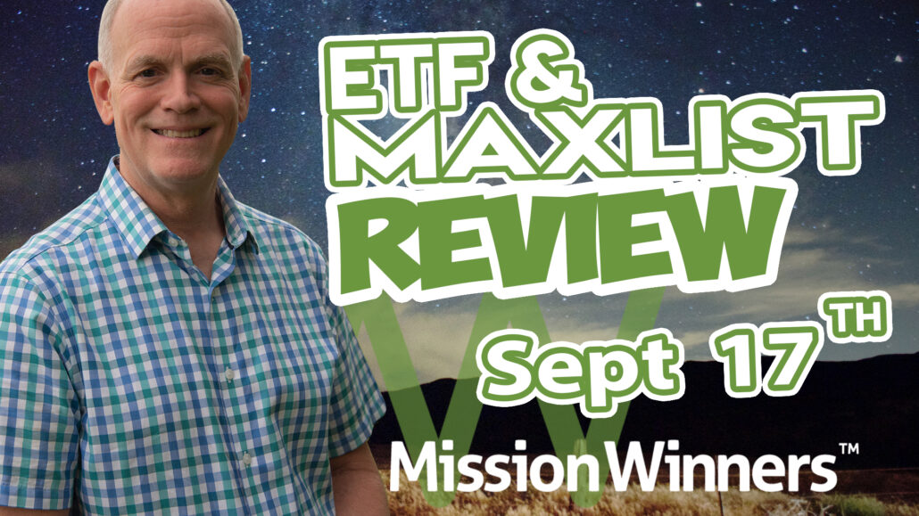 Weekly ETF Market Evaluation & MAXLIST Review - Sep 17 2023 - Mission ...