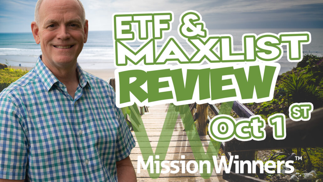 Weekly ETF Market Evaluation & MAXLIST Review - Oct 01 2023 - Mission ...