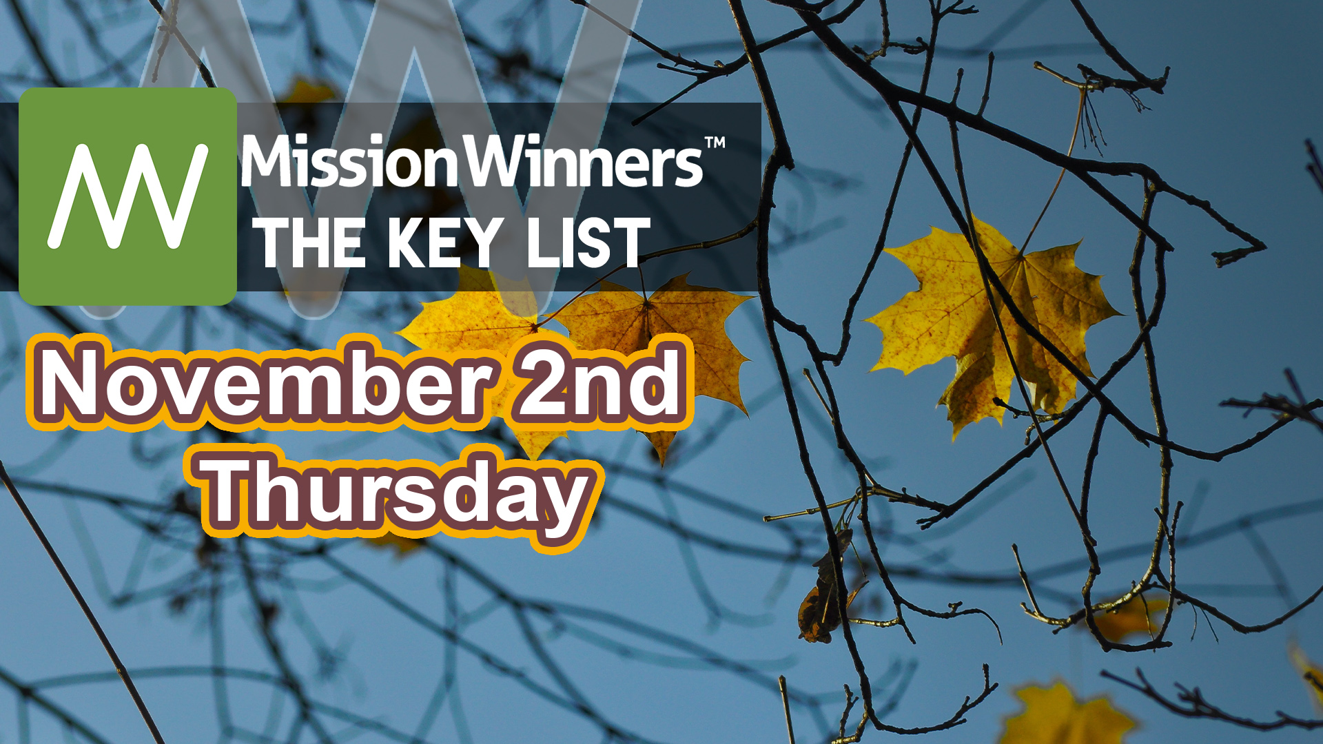 Key List™ Thursday Nov 02 2023 - Mission Winners