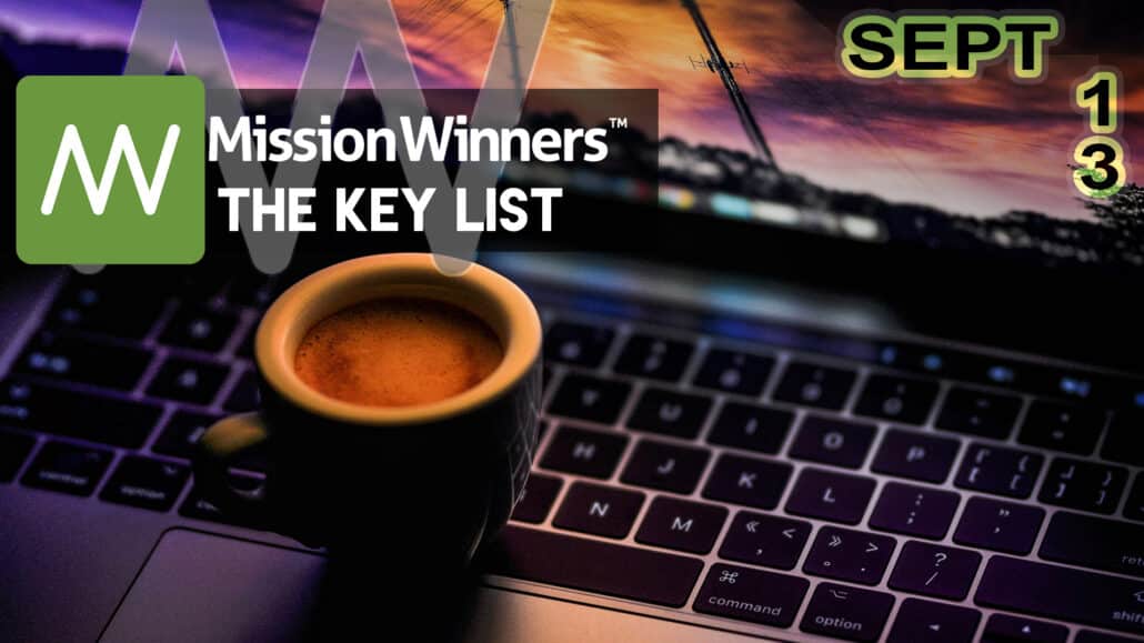 Key List™ Friday Sep 13 2024 - Mission Winners