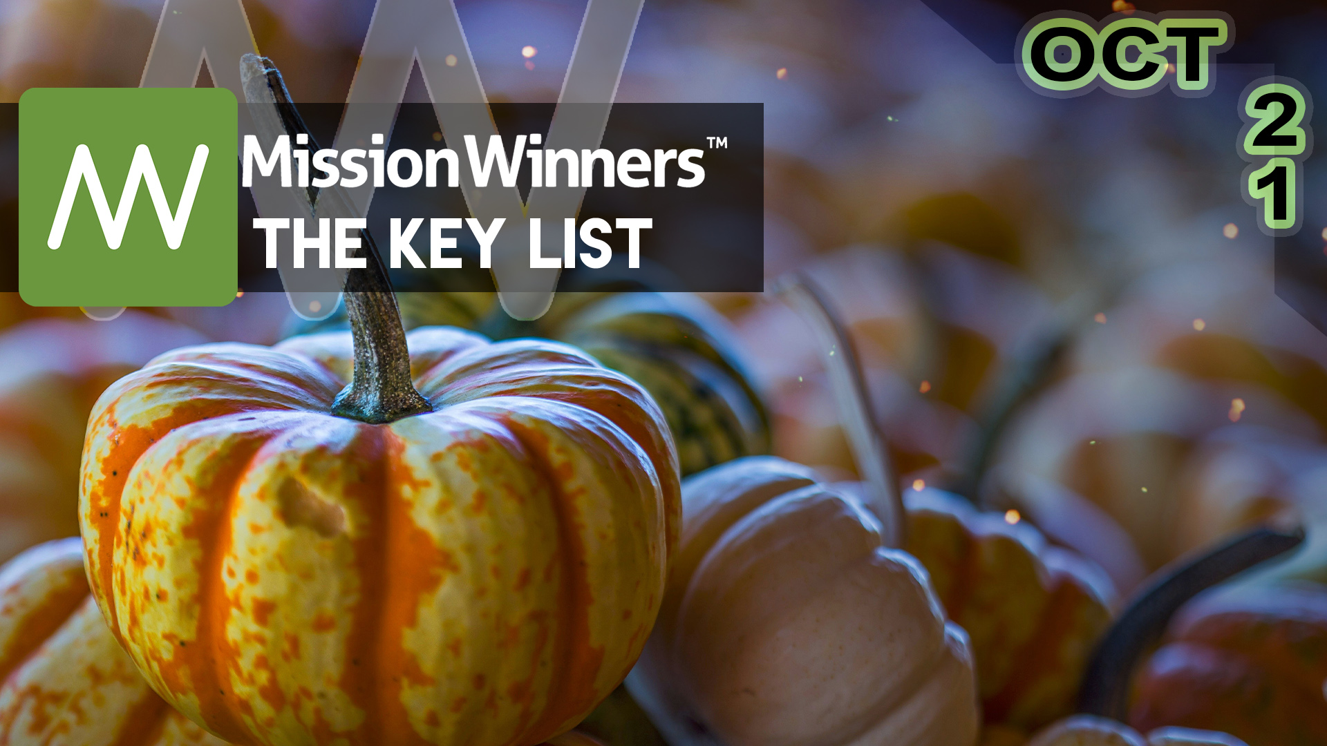 Key List™ Monday Oct 21 2024 - Mission Winners