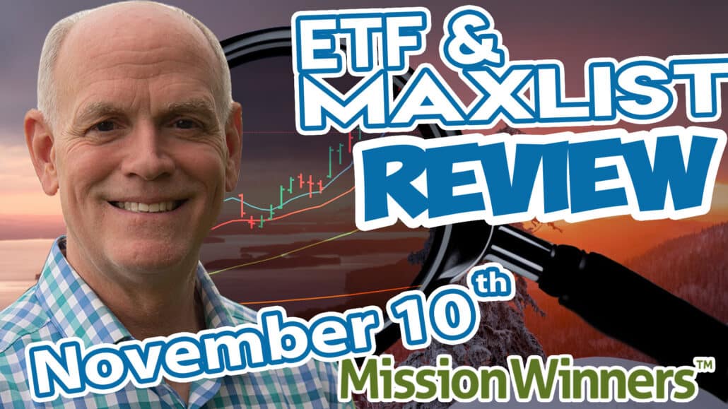 ETF Scanner & MAXLIST Stars: Market Navigator- NOV 10, 2024 - Mission ...