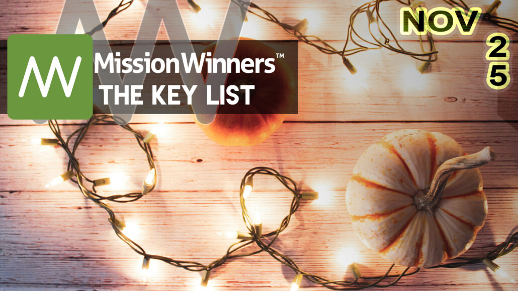 Key List™ Monday Nov 25 2024 - Mission Winners