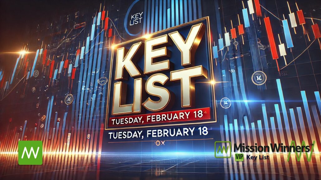 Key List™ Tuesday Feb 18 2025 - Mission Winners