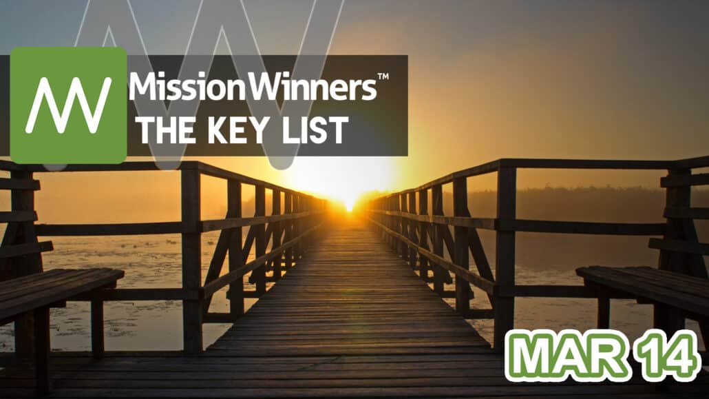 Key List™ Friday Mar 14 2025 - Mission Winners