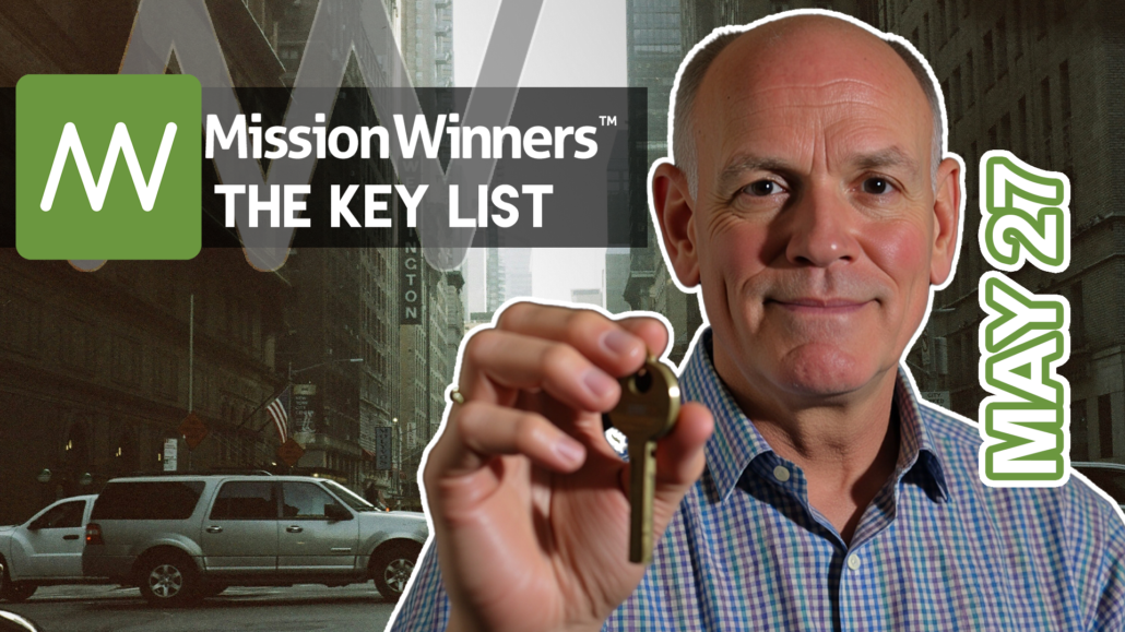 Key List™ Tuesday May 27 2025 - Mission Winners