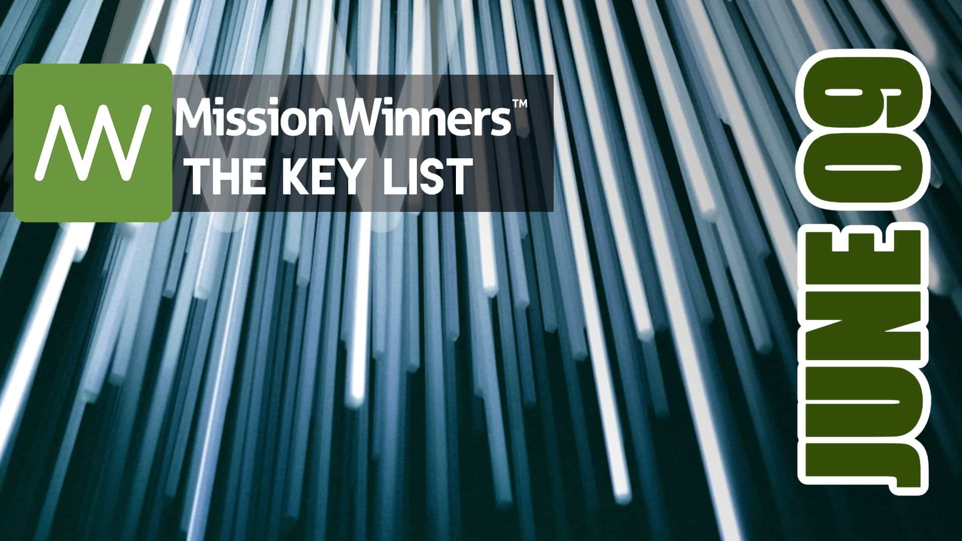 Key List™ Monday Jun 09 2025 - Mission Winners